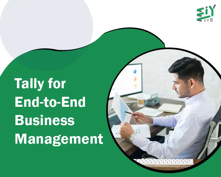 How Tally Business Management Simplifies Operations for Growing ...